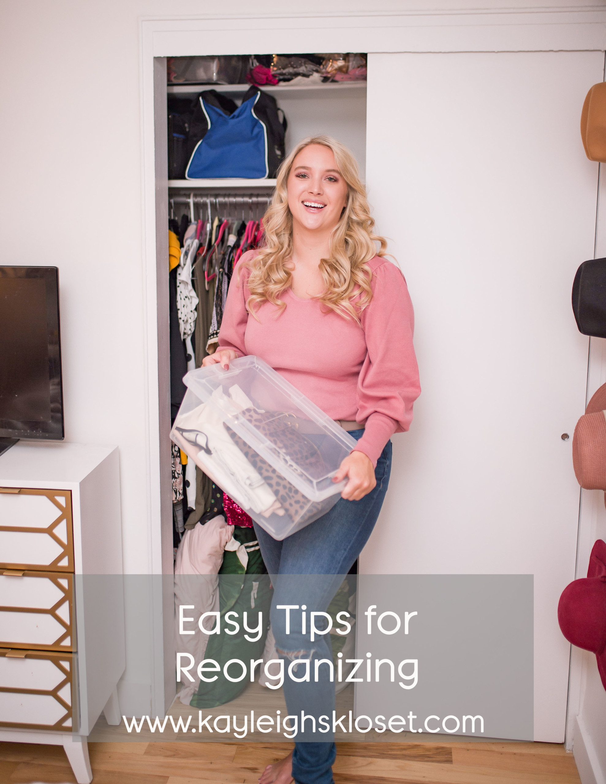 Easy Tips for Reorganizing - Kayleigh's Kloset